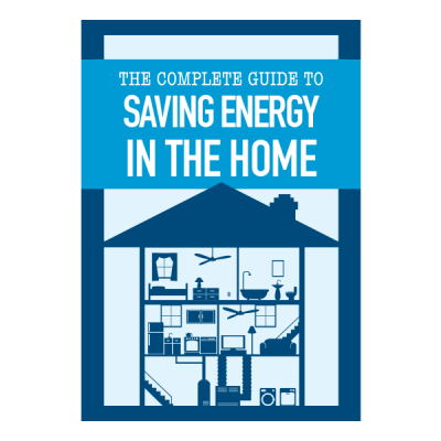 The Complete Guide to Saving Energy in the Home - Education & Outreach