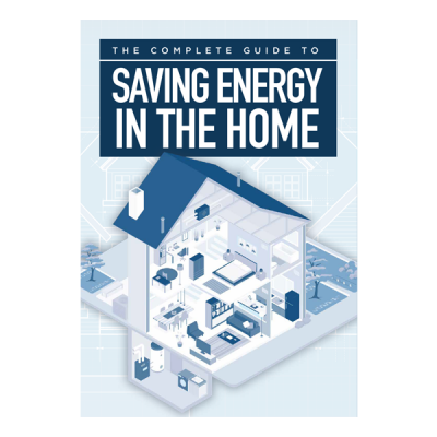 The Complete Guide to Saving Energy in the Home - Education & Outreach