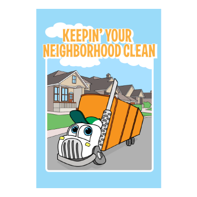Keepin’ Your Neighborhood Clean - Education & Outreach
