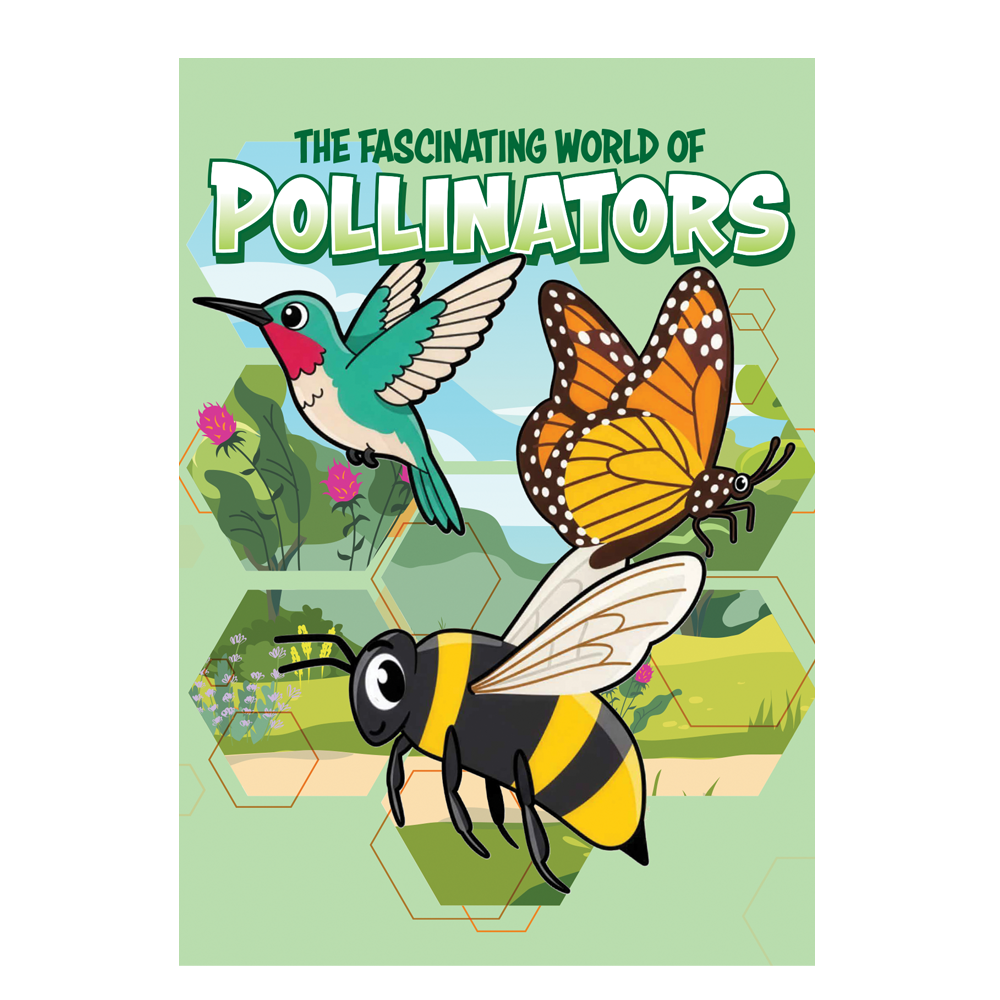 The Fascinating World Of Pollinators - Education & Outreach